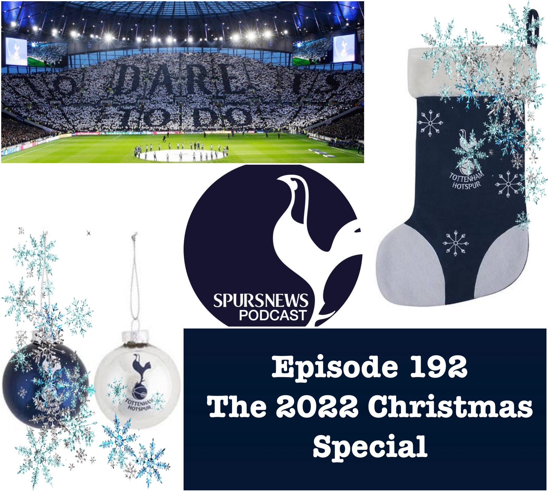 Ep192 – The 2022 Christmas Special – Spurs News